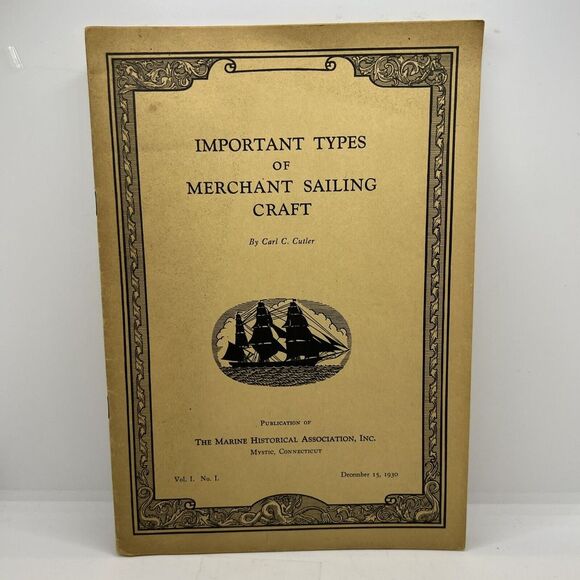 Art | Vtg 193 Important Types Of Merchant Sailing Craft Volume 1 No 1 ...